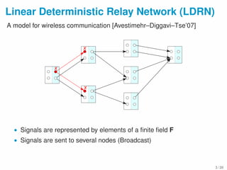 Multicasting in Linear Deterministic Relay Network by Matrix Completion | PDF
