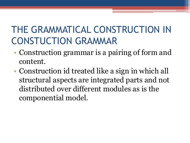 Construction Grammar