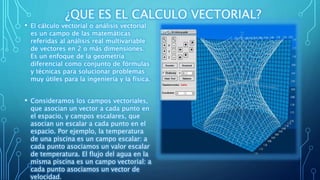 CALCULO VECTORIAL INGENIERIA | PPTX