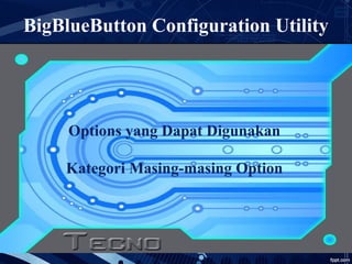 Implementasi Virtual Server BigBlueButton | PPT