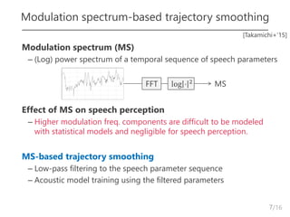 APSIPA2017: Trajectory smoothing for vocoder-free speech synthesis | PPT