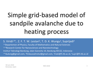 Simple grid-based model of sandpile avalanche due to heating process | PPT