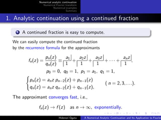 A Numerical Analytic Continuation and Its Application to Fourier ...
