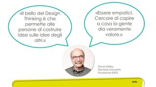 Nuovi modi di lavorare: Design Thinking & Agile | PDF