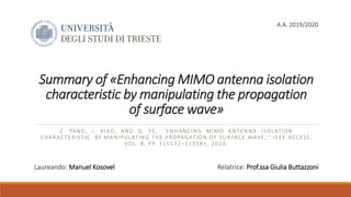 Summary of "Enhancing MIMO antenna isolation characteristic by ...