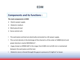Electrical Discharge Machining | PPTX