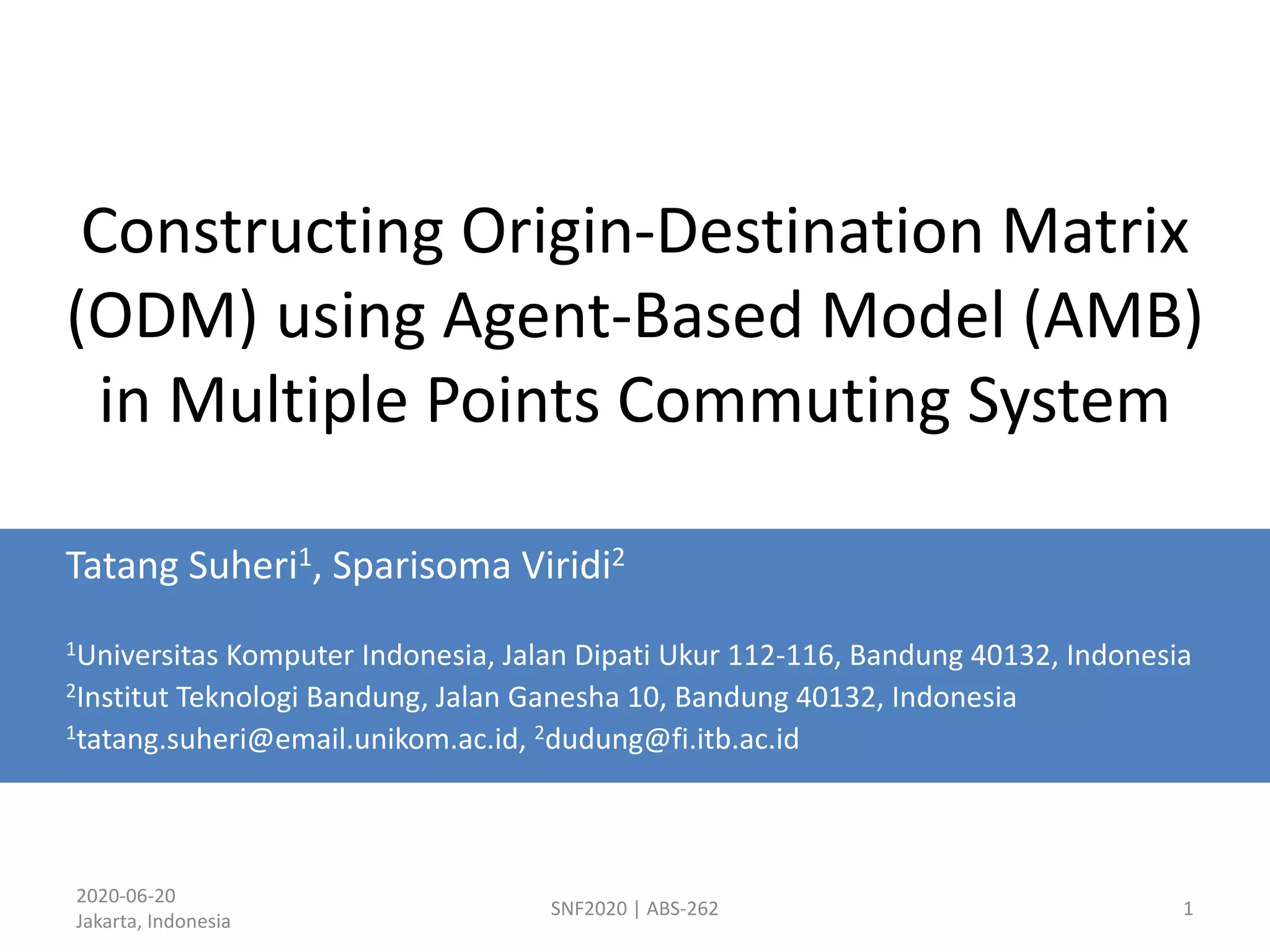 Constructing Origin Destination Matrix Odm Using Agent Based Model Amb In Multiple Points