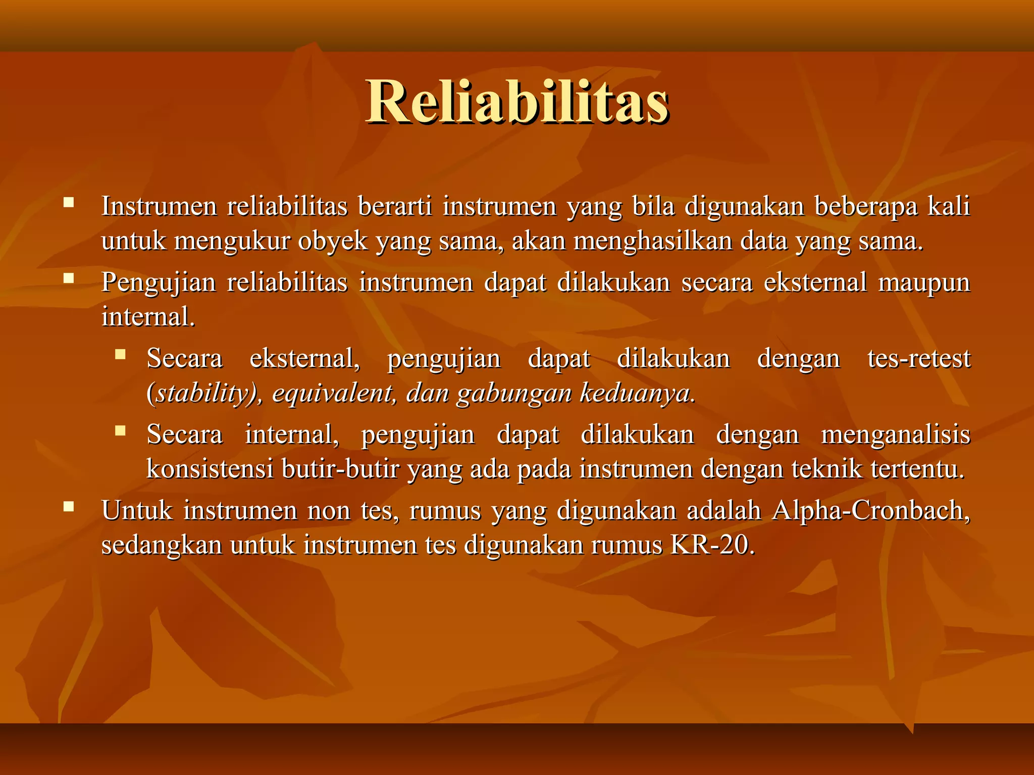 Tentang Uji Validitas dan Reliabilitas | PPT