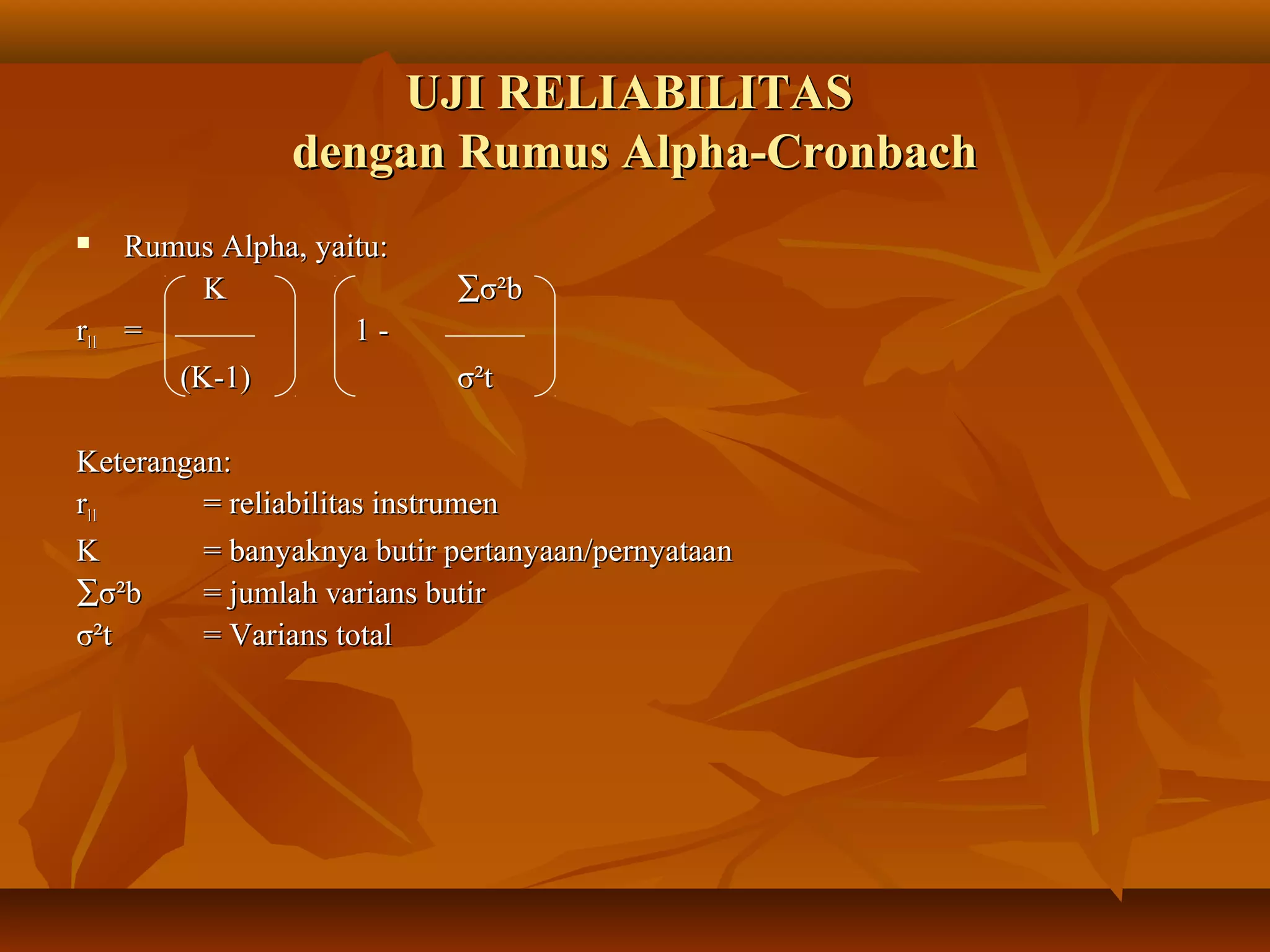 Tentang Uji Validitas dan Reliabilitas | PPT