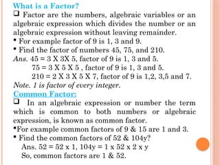 Factorization of algebraic expressions math | PPTX