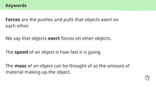 What forces do - balanced and unbalanced forces | PPTX