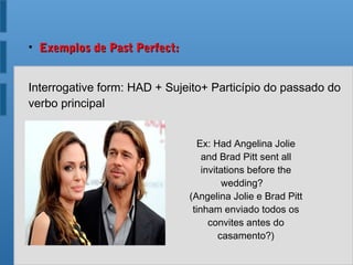 Past Perfect e Past Perfect Continuous | ODP