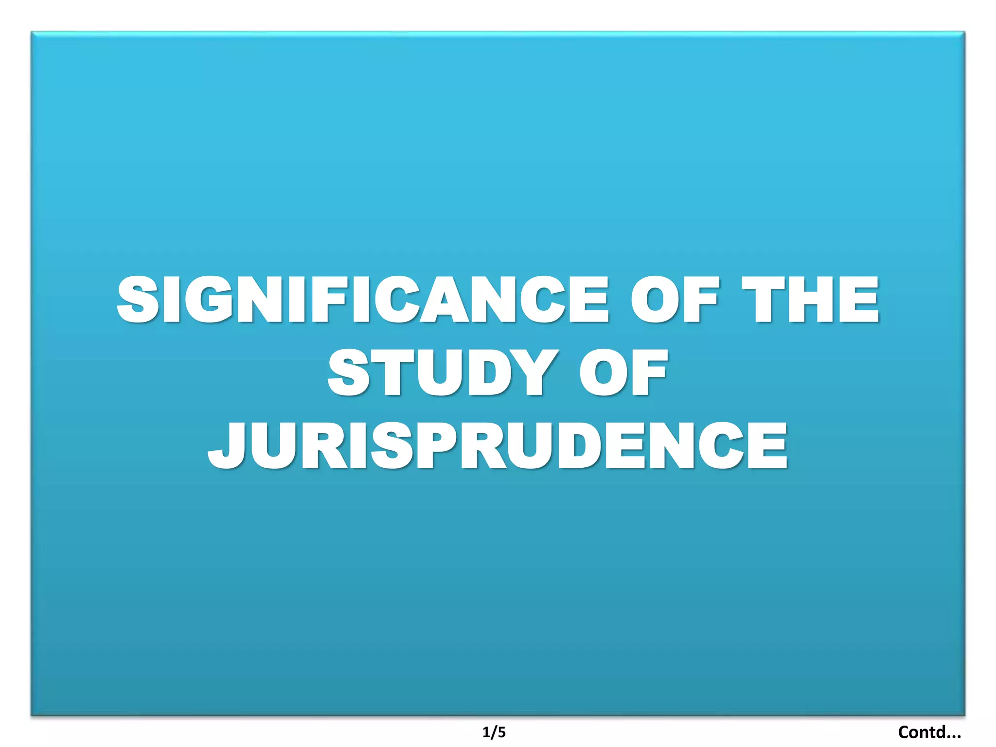 Slide- Importance of Jurisprudence.pptx