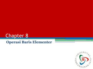 Operasi Baris Elementer dan matriks.pptx