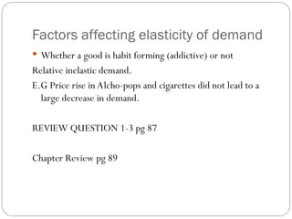 Price elasticity of demand , Income Demand | PPT