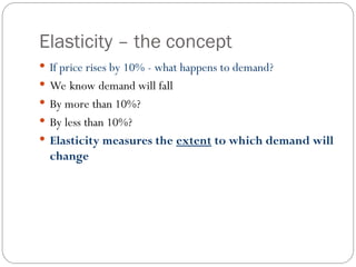 Price elasticity of demand , Income Demand | PPT