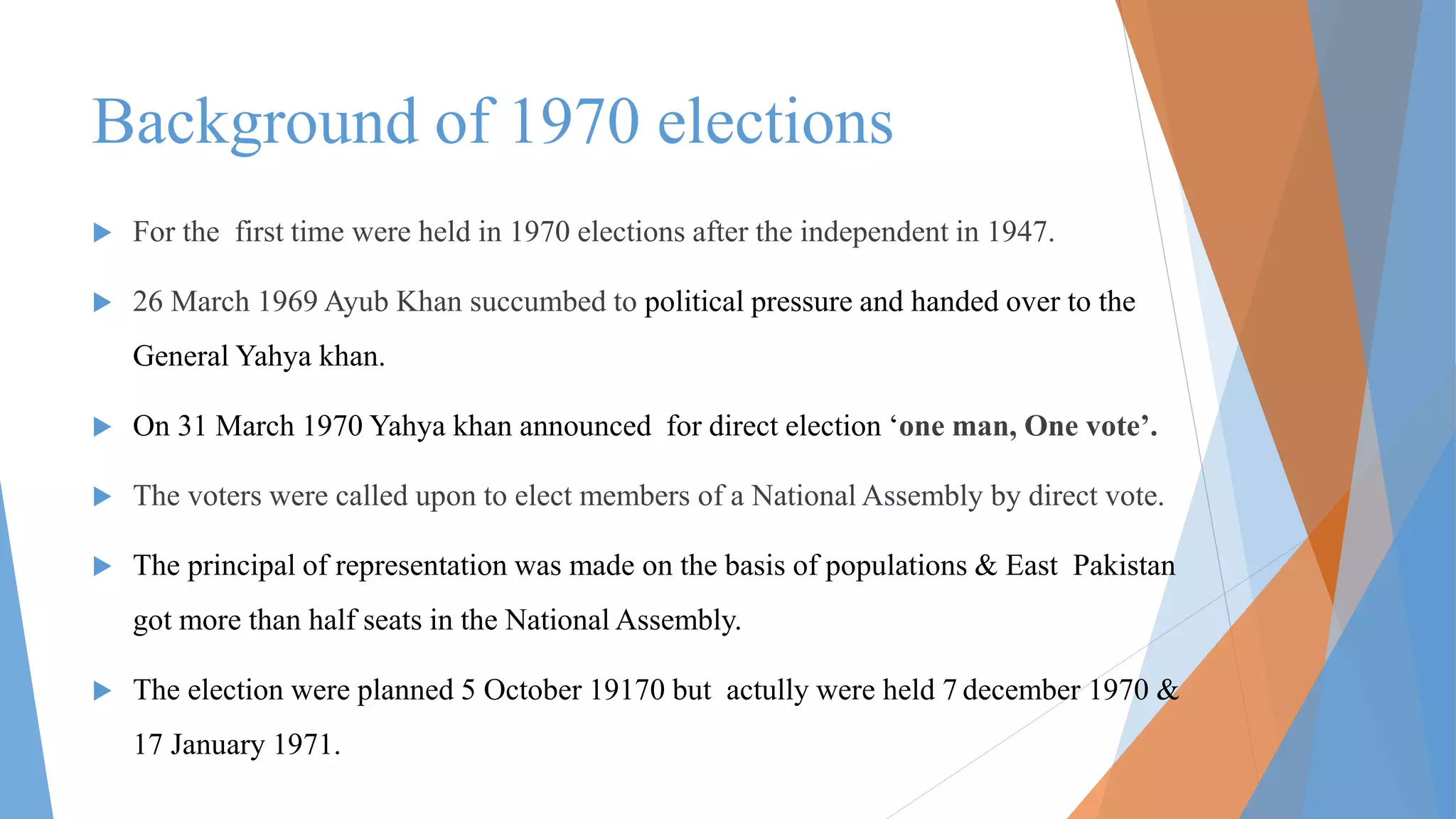 1970 elections in East & west Pakistan | PPTX