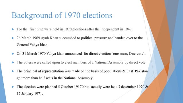 1970 elections in East & west Pakistan | PPTX