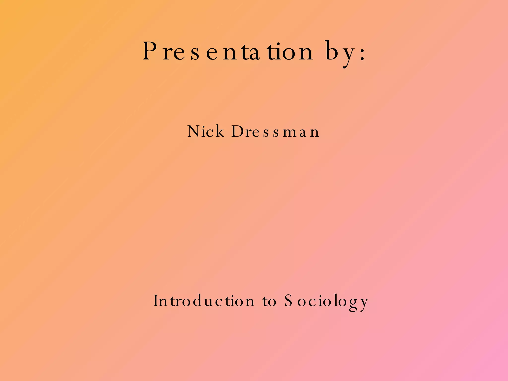 Slide Show Sociology | PPT