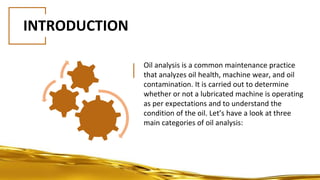 Understanding oil analysis | PPTX