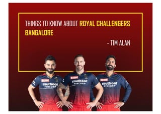 Things to Know about RCB | PPT