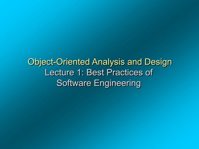 Best Practices in Object Oriented Analysis and Design | PPT