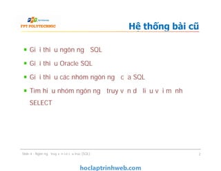 Bài 4: NGÔN NGỮ TRUY VẤN CÓ CẤU TRÚC (SQL) | PDF