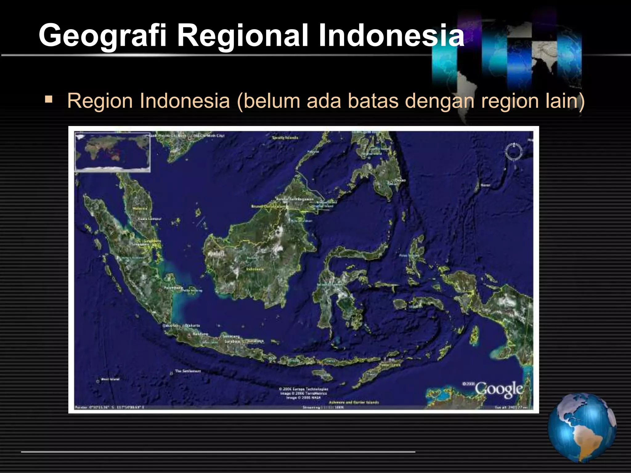 Geografi Regional Indonesia | PPTX