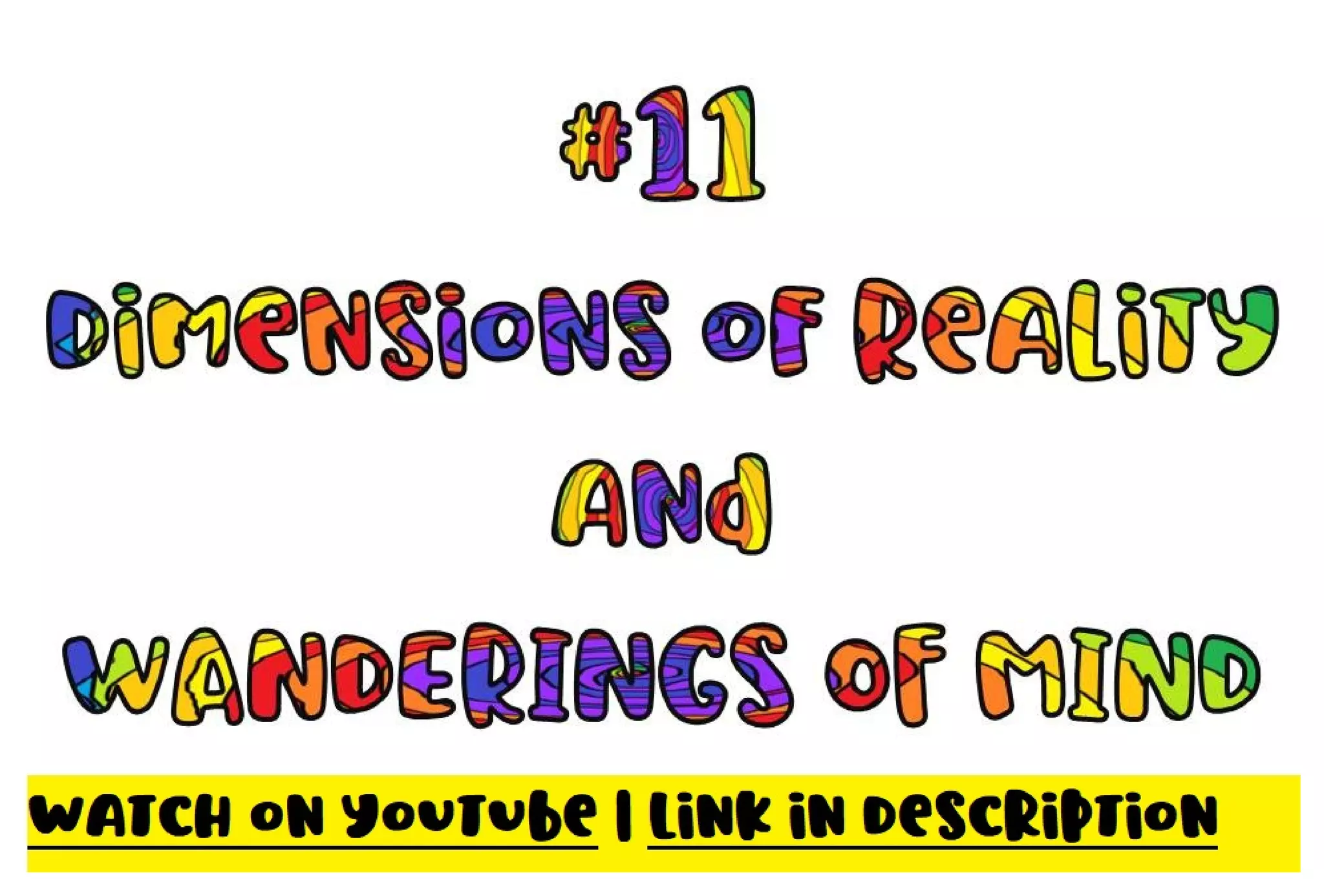 DIMENSIONS OF REALITY & WANDERING OF MIND | PPT