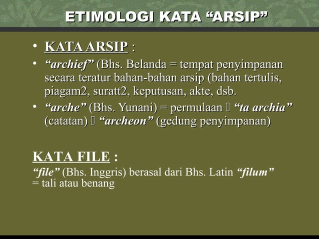 Slide 1 etimologi arsip & penggolongan | PPT