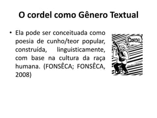 A Literatura de Cordel em Sala (Projeto Pibid 2013) | PPTX