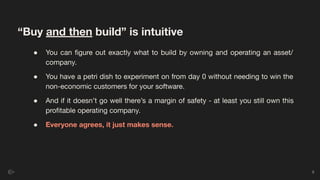 Buy and Build vs. Build then Buy (Slow Ventures) | PDF