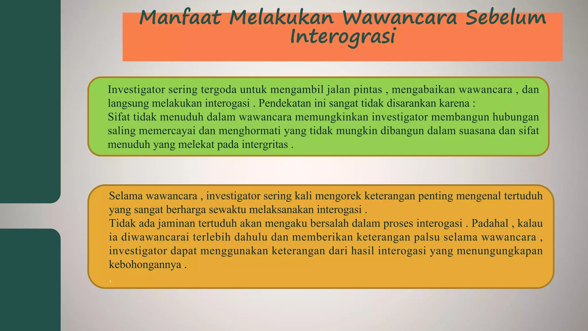 WAWANCARA DAN INTEROGASI, OPERASI PENYAMARAN DAN PENIUP PELUIT | PDF