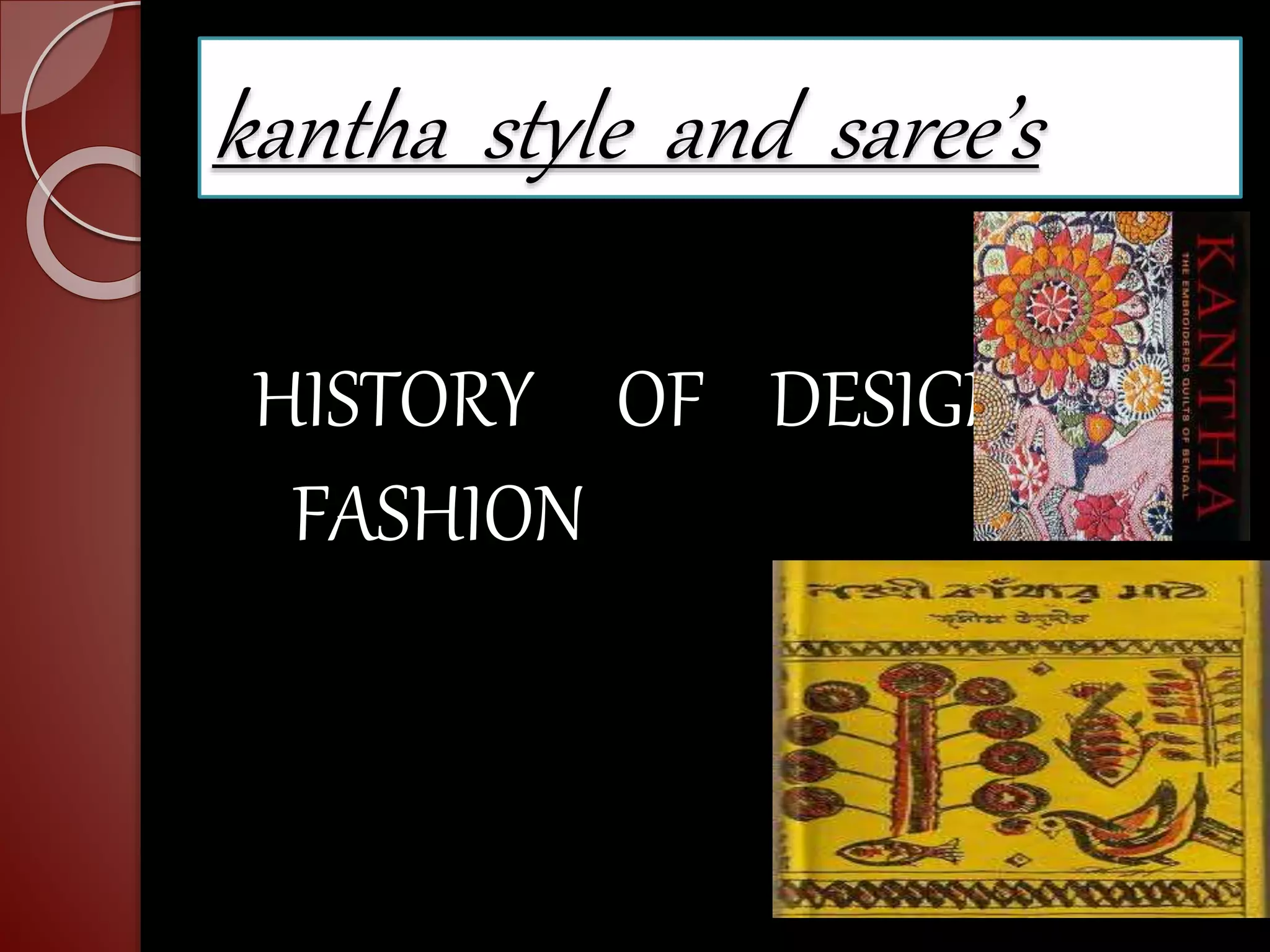 kantha style and saree | PPT