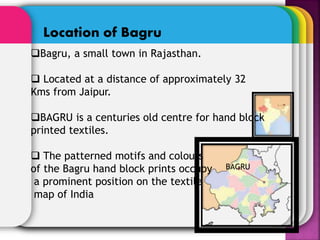 PRESENTATION ON BAGRU PRINT OF RAJASTHAN | PPTX