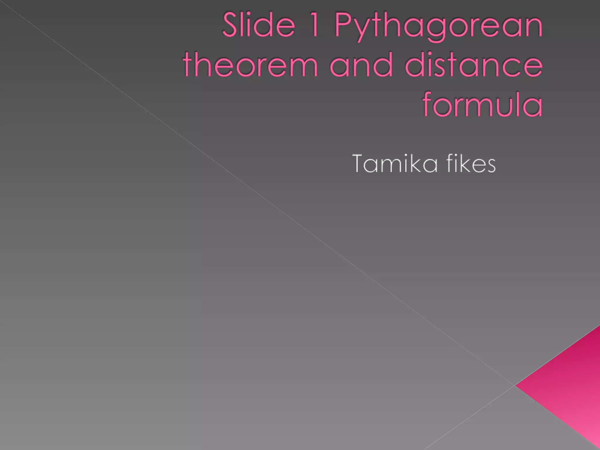 Slide 1 pythagorean theorem and distance formula | PPT