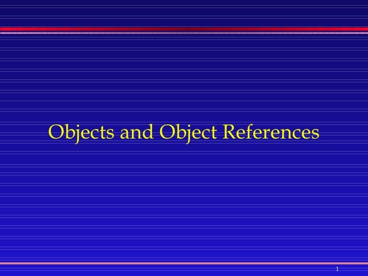 Java Objects And Object References