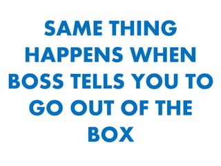 Creative, Out of the box thinking | PPTX