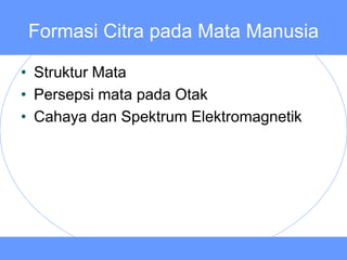 Slide Pengolahan Citra 2 | PDF