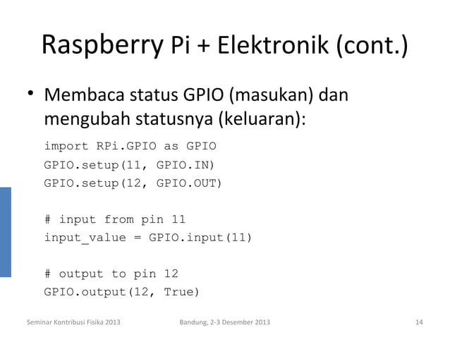 Raspberry Pi: Solusi murah untuk pendidikan pemrograman dasar dan dasar-dasar kontrol | PPT