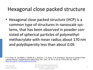 Molecular Dynamics Simulation of Floating Spheres Forming Two ...