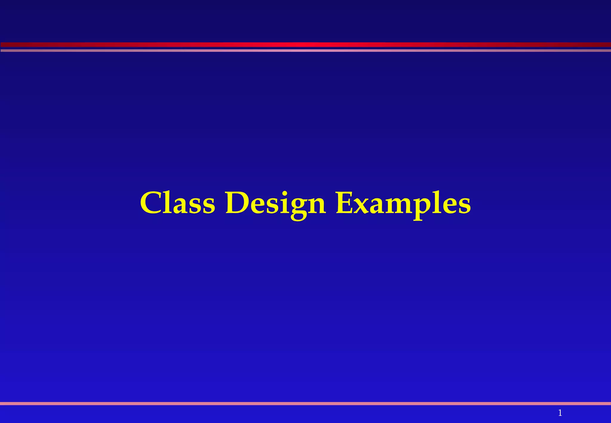 Java: Class Design Examples | PPT