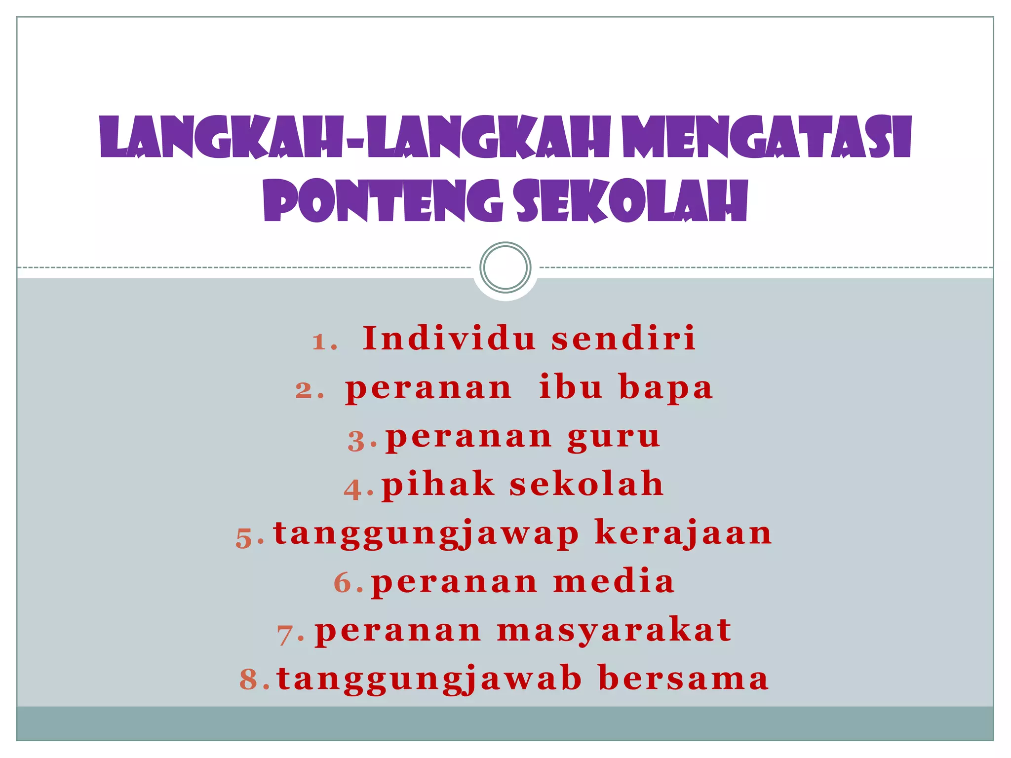 Langkah-langkah mengatasi ponteng sekolah | PPTX