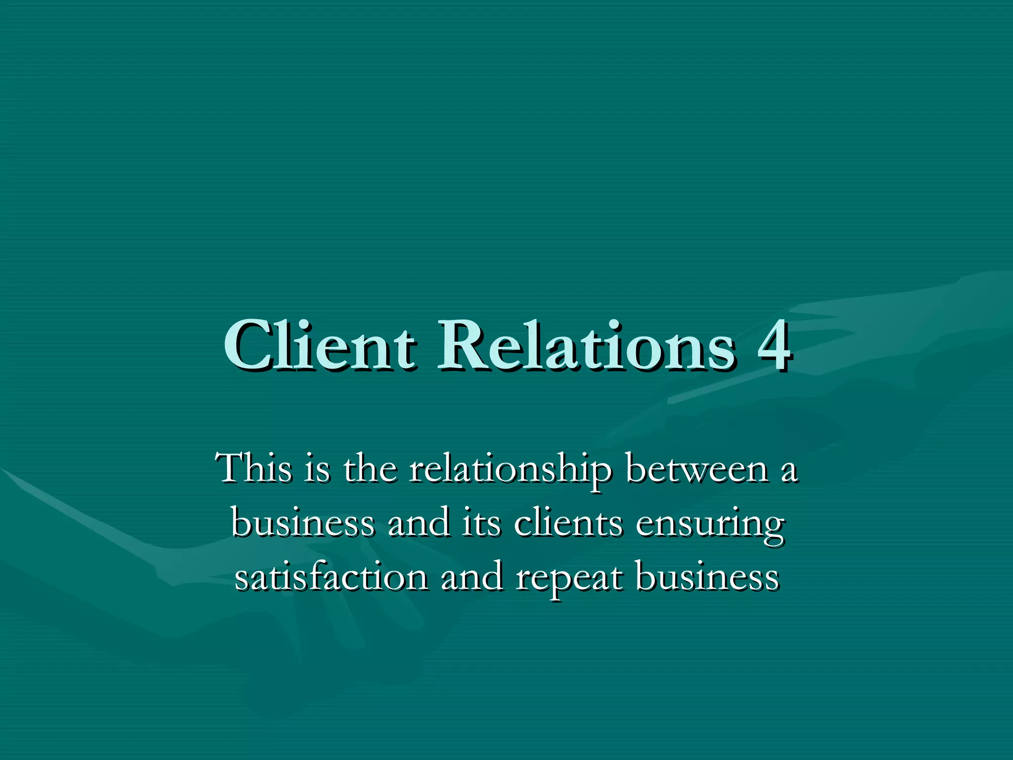 Client Relations | PPT
