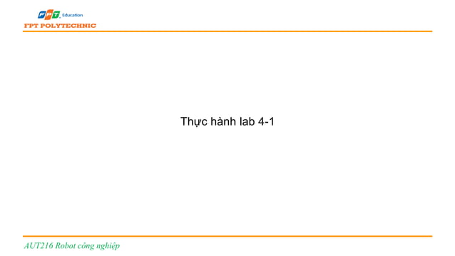 SLIDE 4_1 - Bai7 RobotABB.pdf