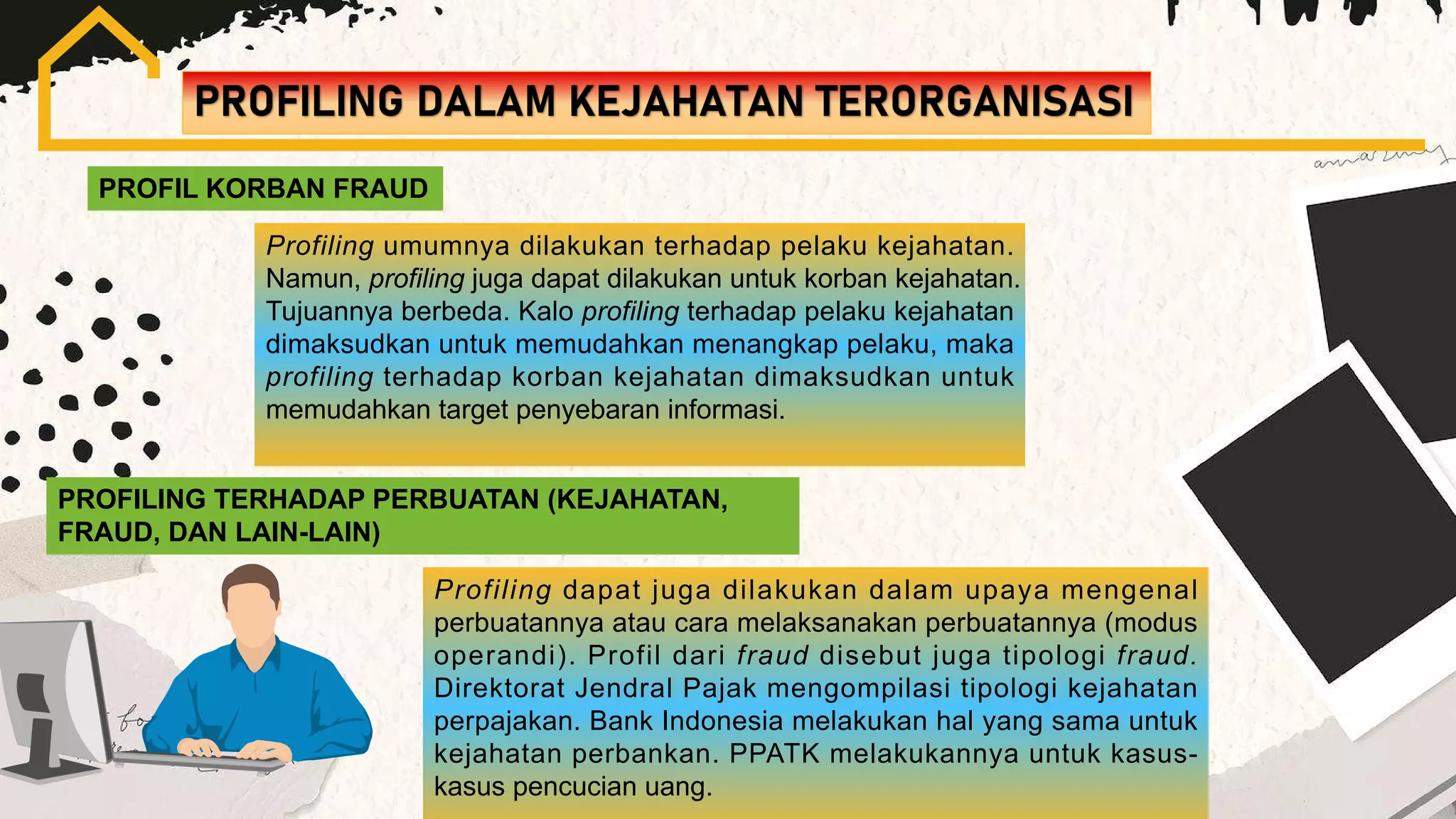 Mencegah Dan Mendeteksi Fraud Serta Profil Pelaku, Korban Dan Perbuatan ...