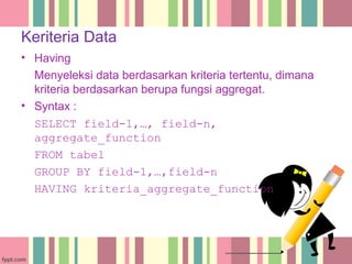 SQL Pengelompokan dan Pengurutan Data | PPT