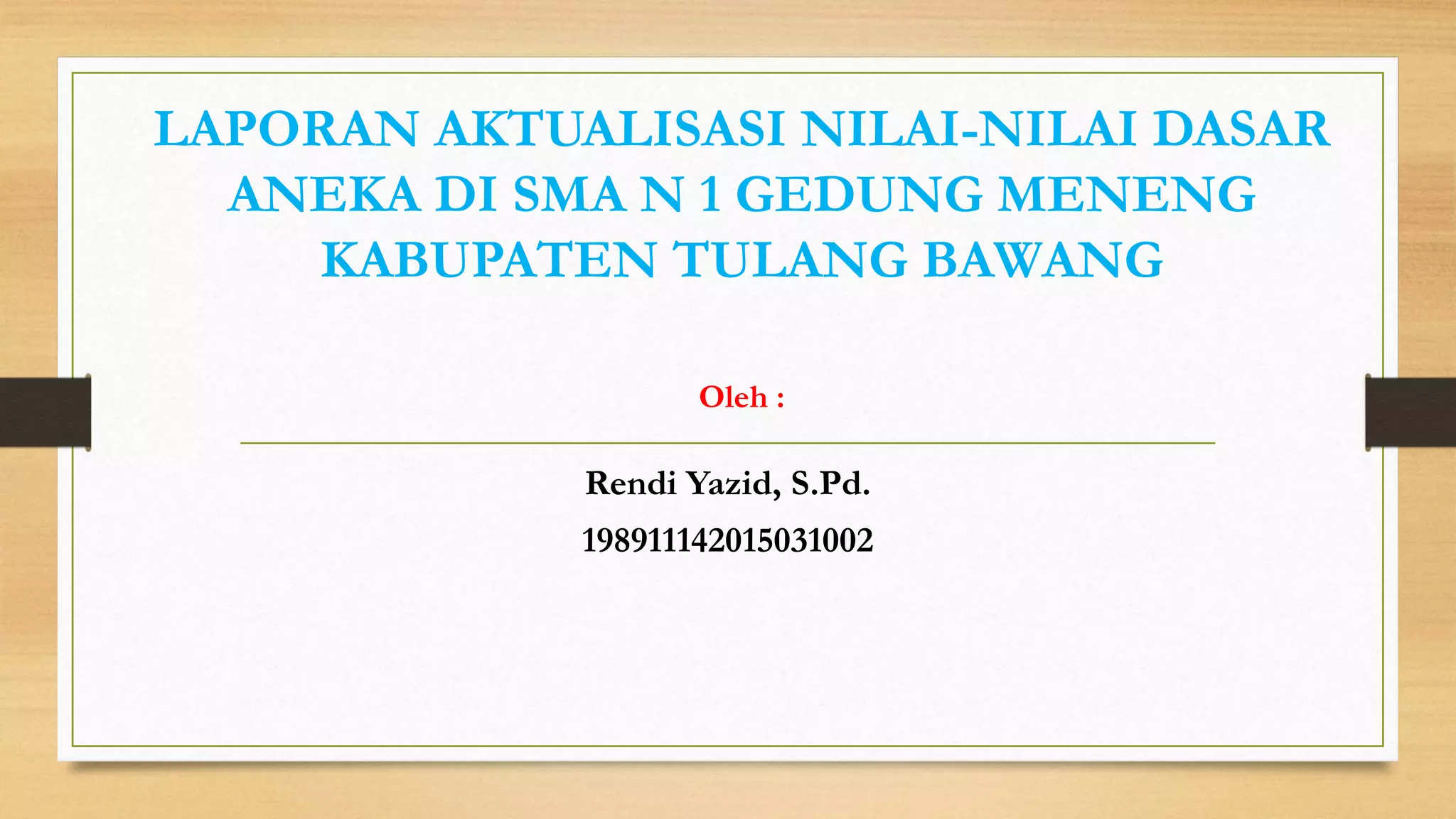 Slide aktualisasi nilai-nilai ANEKA | PPTX