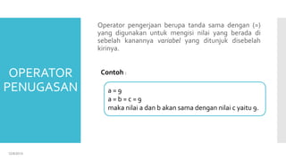 Slide bab 2_perintah masukan dan operator | PPT