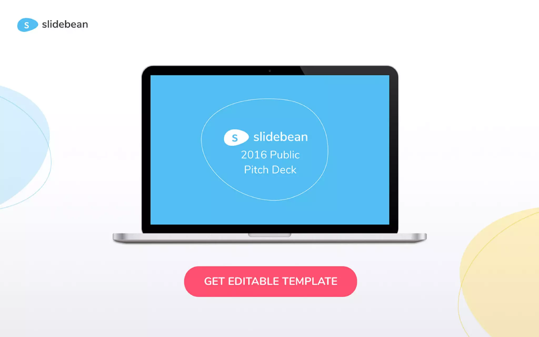 Slidebean 2016 Public Pitch Deck Template - Redesigned using Slidebean AI | PDF | Startups ...